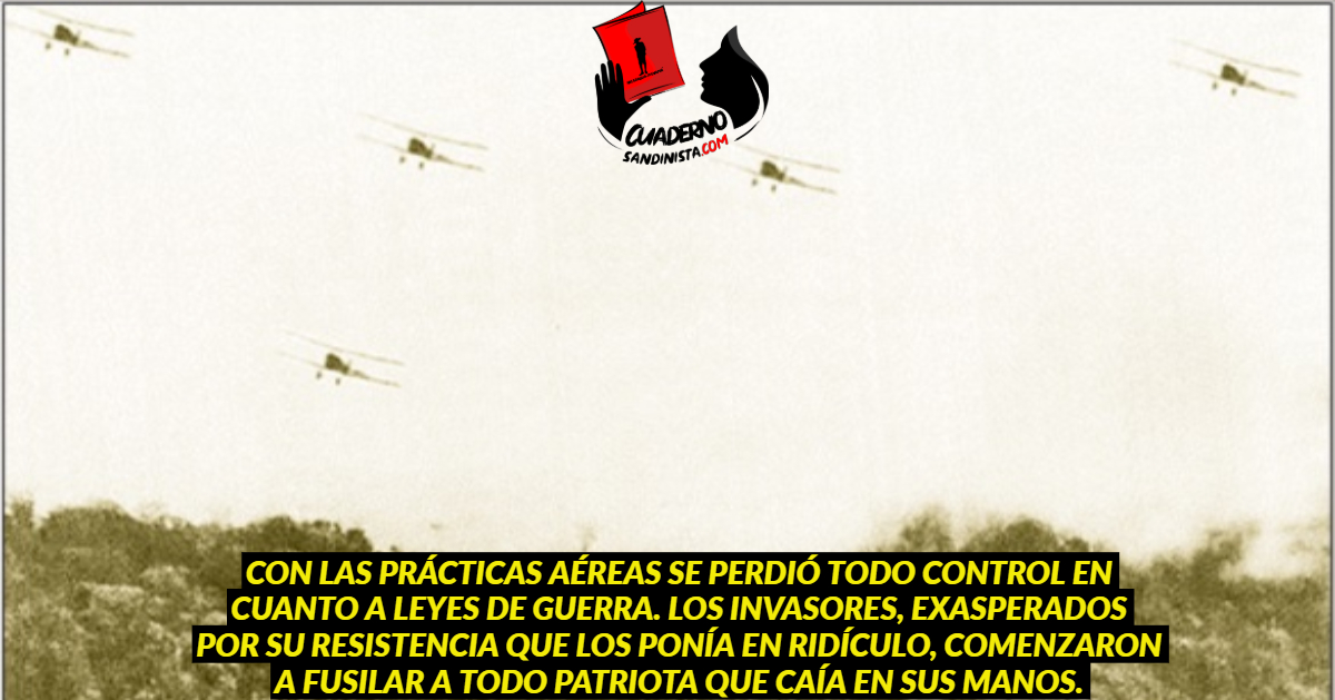 Los despiadados ataques aéreos Yanquis durante la época del General ...